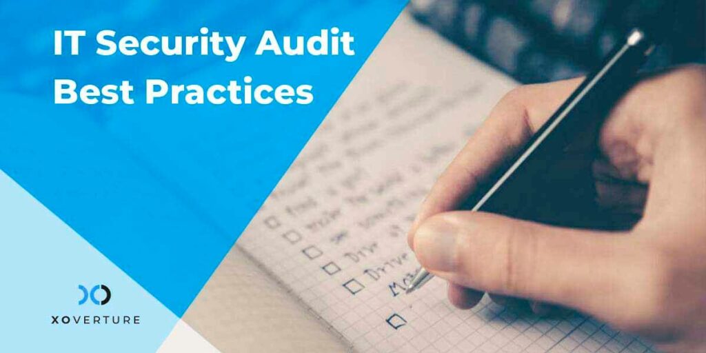 It Security Audit Best Practices The Xposition